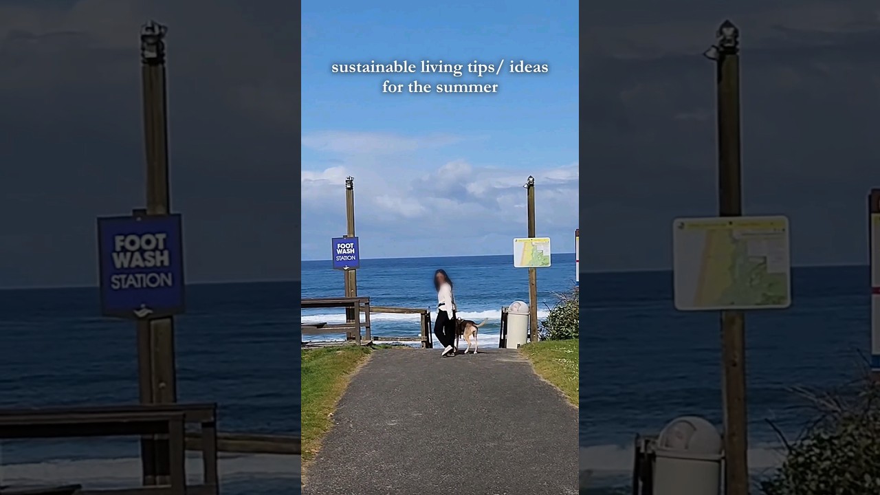 Sustainable Living Tips/ Ideas for the Summer  #sustainableliving #environmentalsustainability