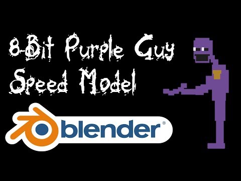 [FNAF Speed Model] 8-Bit Purple Guy