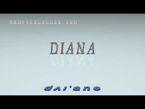 diana - pronunciation