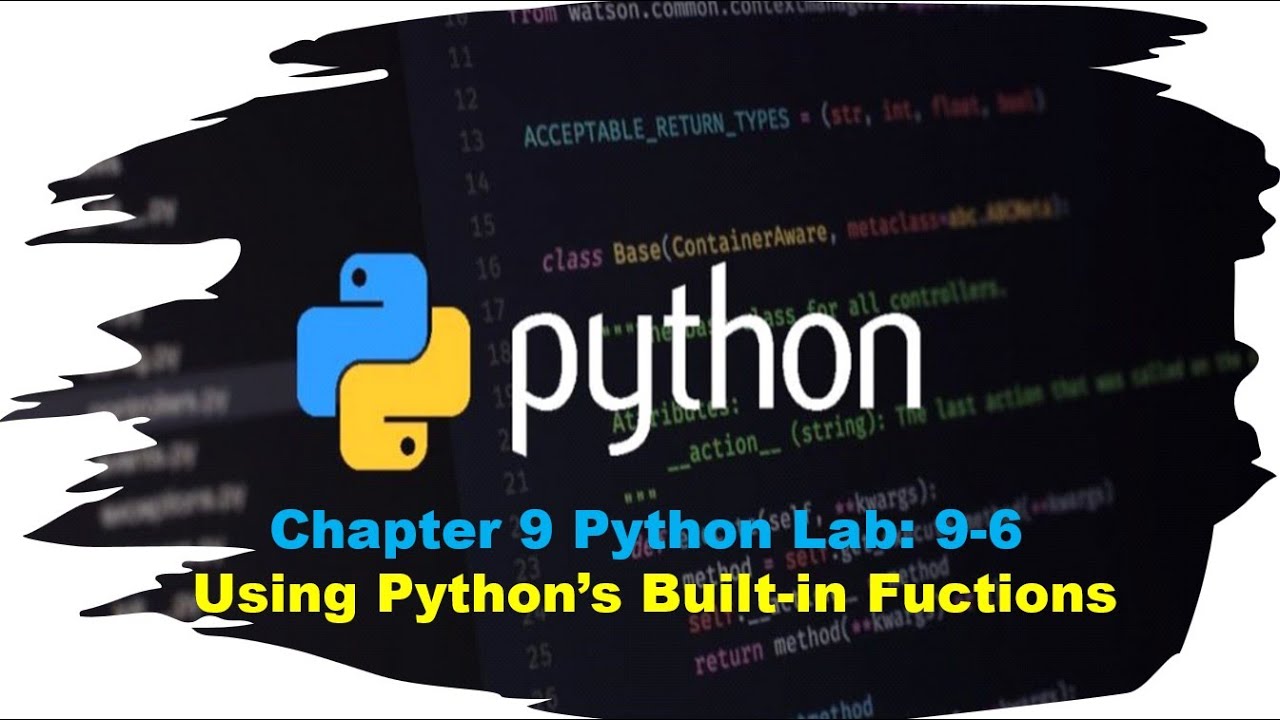 This video covers Principles of Programming Chapter 9, Lab 9-6: Using Python's Built-In Functions.