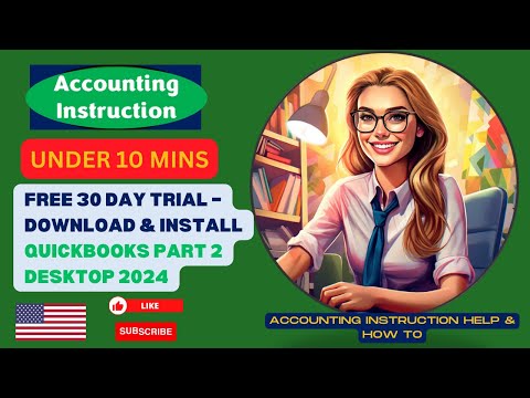 Free 30 Day Trial – Download & Install QuickBooks Part 2 Desktop 2024