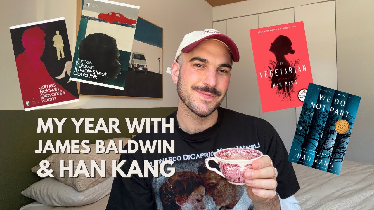 Reading every single James Baldwin & Han Kang novel | On being an author completionist