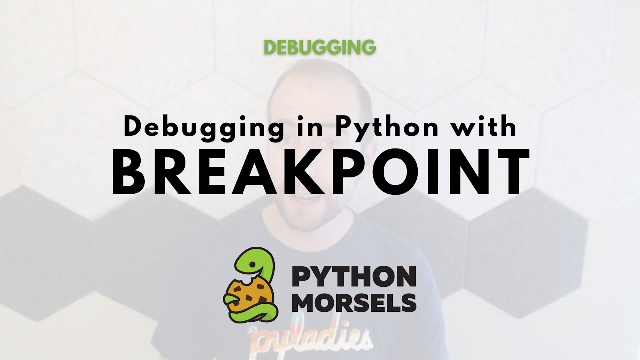 Debugging with breakpoint in Python