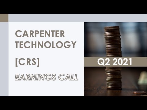 [CRS stock] Carpenter Technology Q2 2021 Earnings Call (1/28/21)