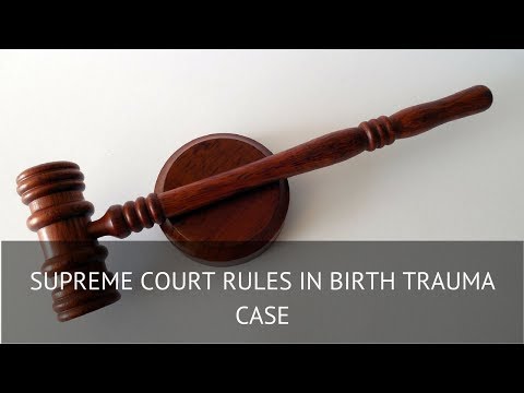 Medical Malpractice in Florida: Supreme Court Rules in Birth Trauma Case