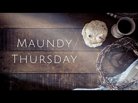 Maundy Thursday 2025