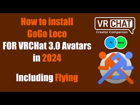 How to install GoGo Loco on VRChat 3.0 Avatars in 2024 tutorial (including flying !)
