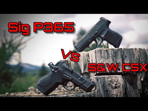 S&W CSX VS Sig P365 - Opposite Ends of the Micro Compact Segment