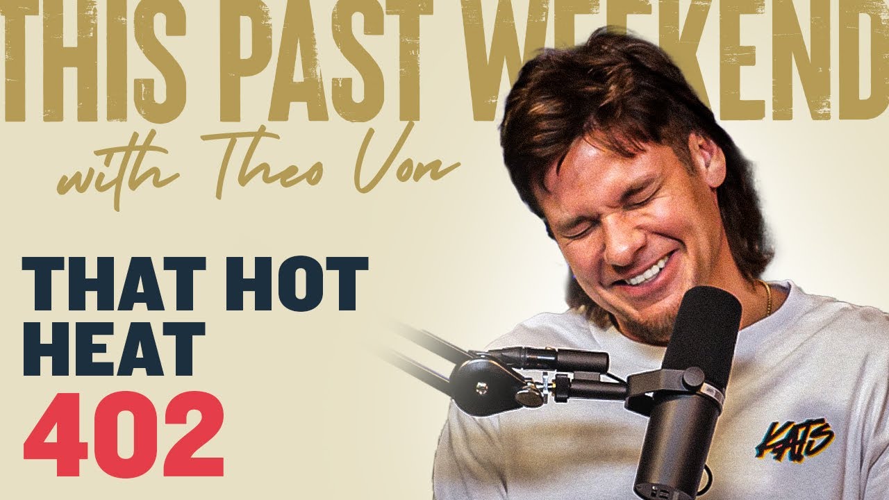 Theo Von - This Past Weekend