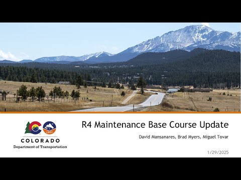 Region 4 Base Course - Maintenance Update, January 2025