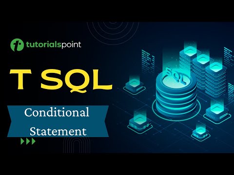 Learn T SQL Conditional Statement - Mind Luster