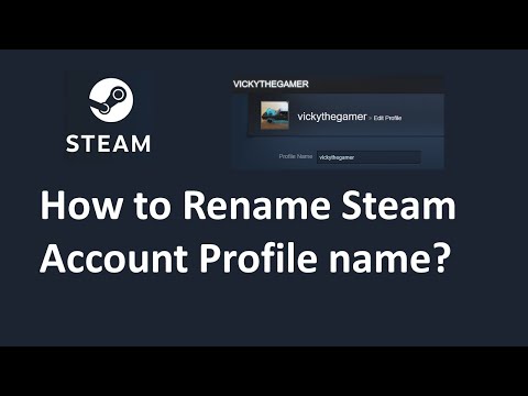 How to Rename Steam Account Profile name?