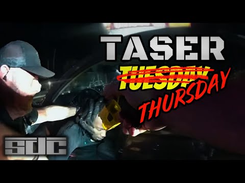Taser Tue....Thursday