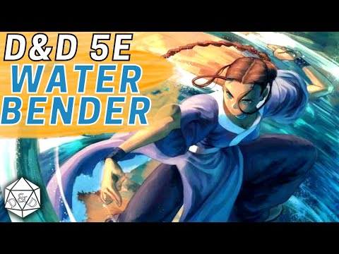 Making a Waterbender in D&D 5e! | D&D 5e Character build