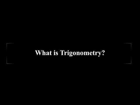 What is trigonometry?