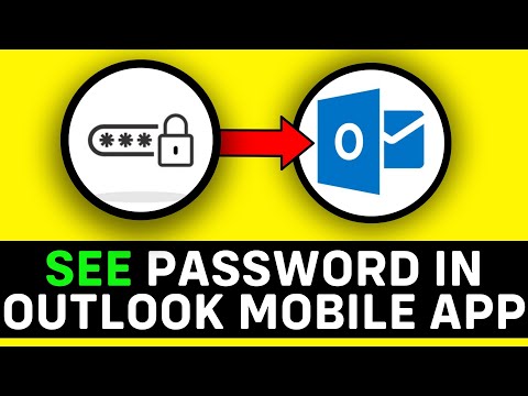 UPDATED 2025! How to See Password in Outlook Mobile App