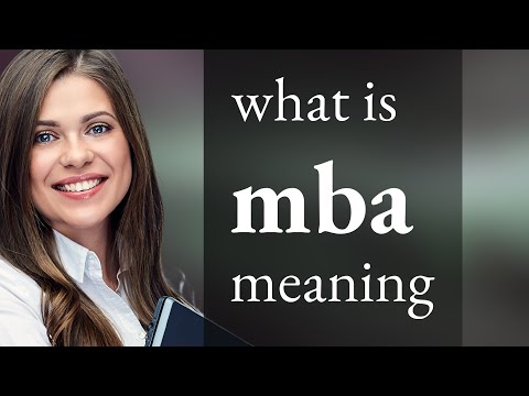 Mba • definition of MBA