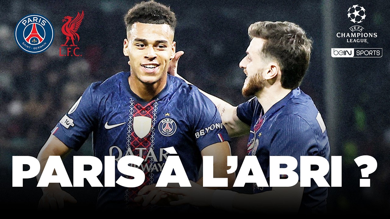 Ligue des Champions : Le PSG prend l'avantage face à Liverpool grâce à ...