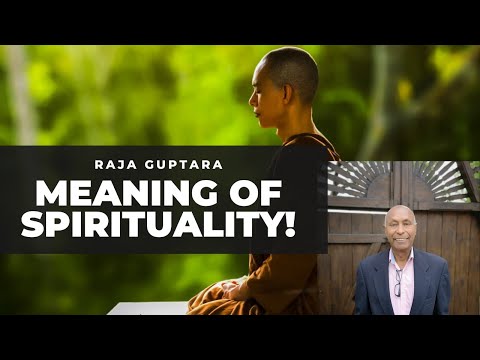 What is the meaning of Spirituality?