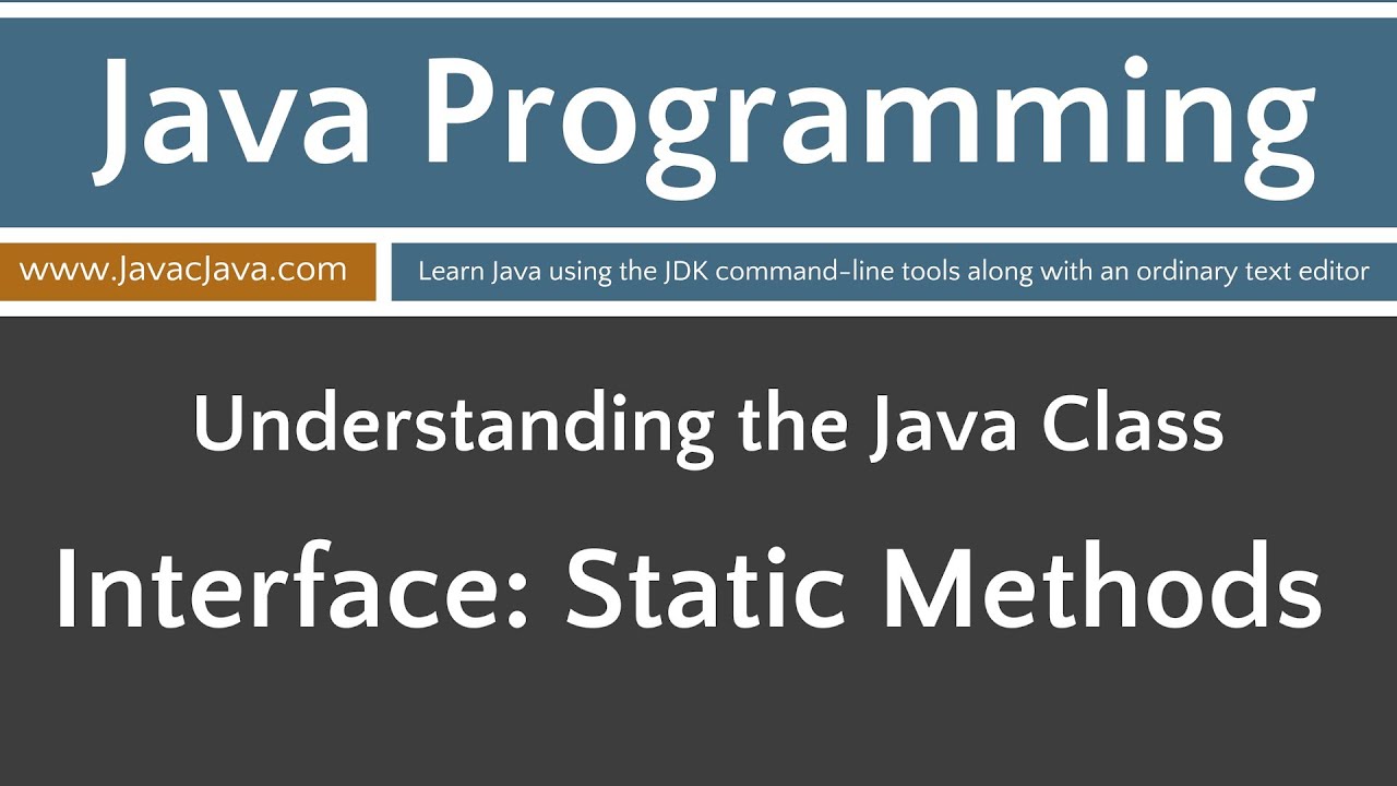 Learn Java Programming - Interface: Static Methods Tutorial - Java 8+