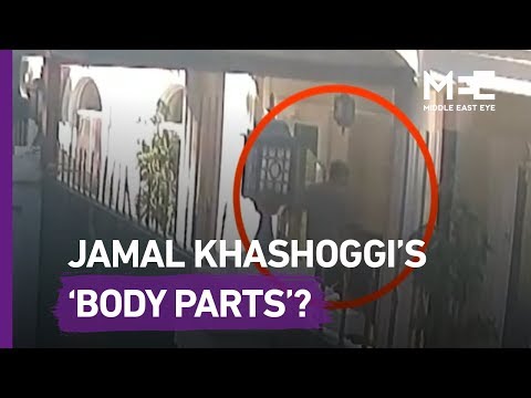 Turkish TV says CCTV footage shows body parts of Khashoggi being moved