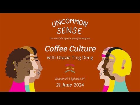 Uncommon Sense Season 3 Episode 4 Coffee Culture