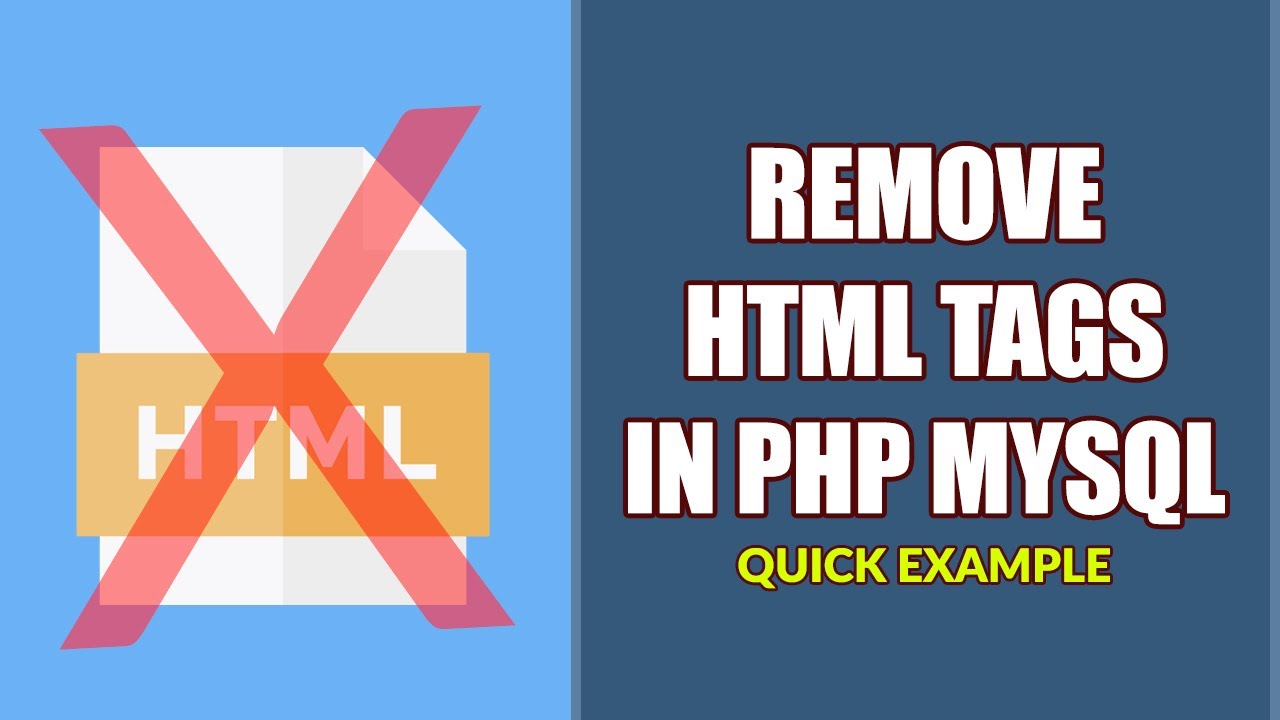How To Remove HTML Tags In PHP MySQL - A Simple Example