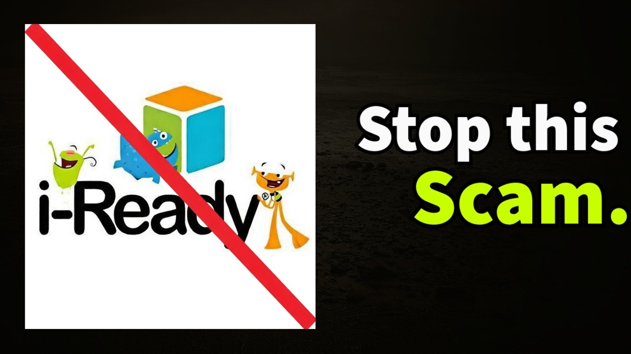 Your Teacher Doesn't Care That iReady is Broken