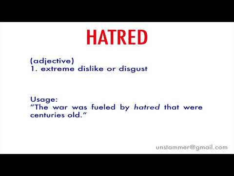 How to Pronounce Hatred