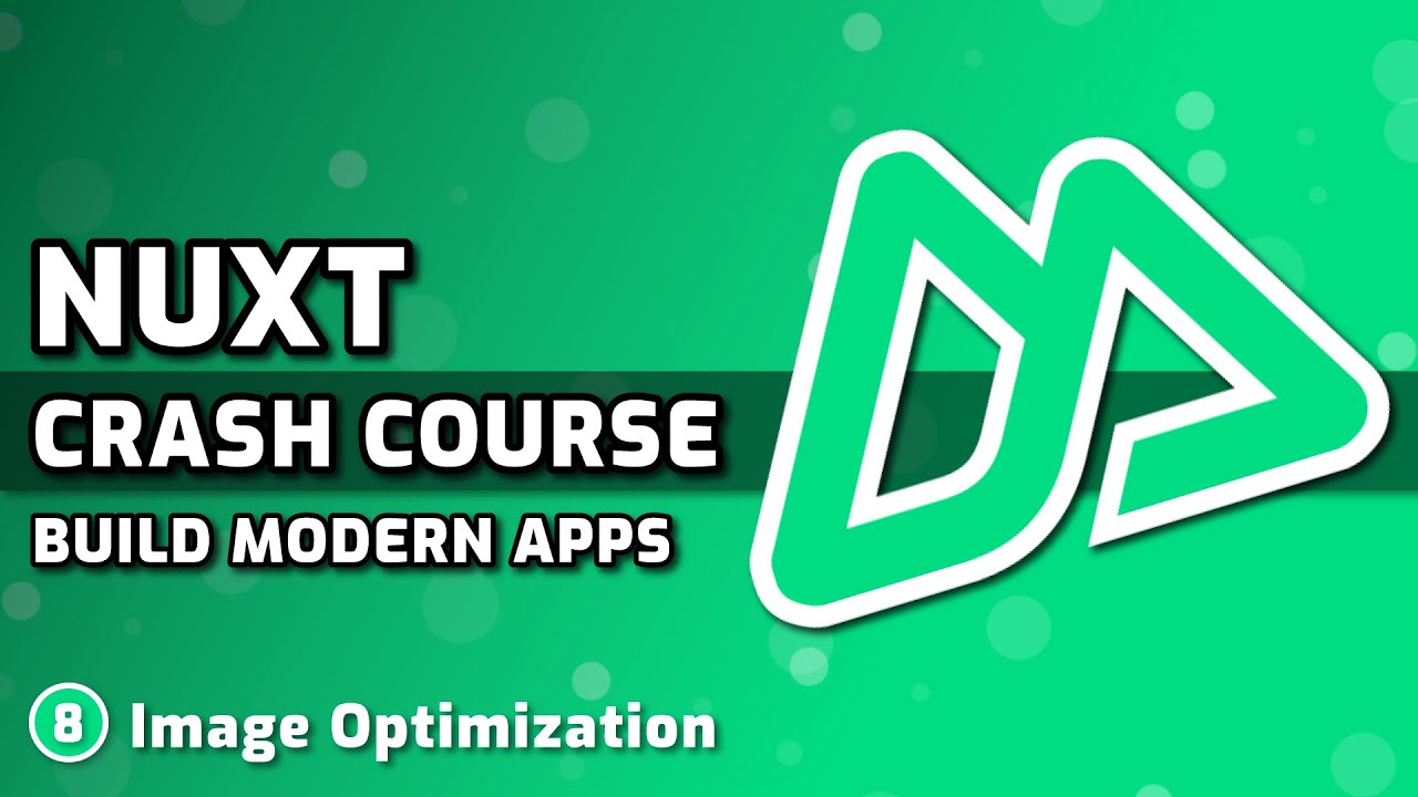 Image Optimization With Nuxt Image | Nuxt Course #8