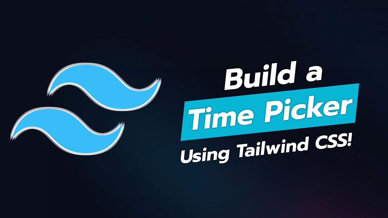 BUILD A TIME PICKER UI COMPONENT WITH TAILWIND CSS ⏰✨
