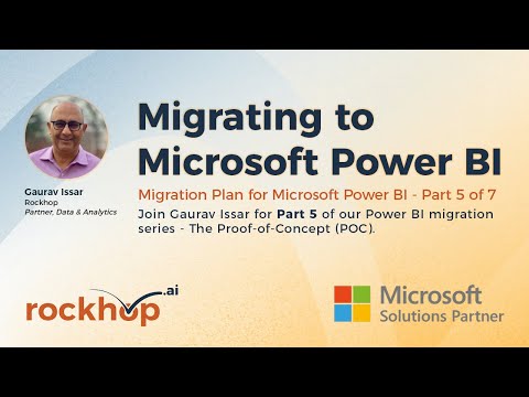 Migrating to Microsoft Power BI | Part 5: The Proof-of-Concept (PoC)