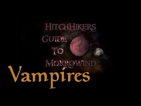 Steam Community :: Video :: HitchHikers Guide to Morrowind | Vampires