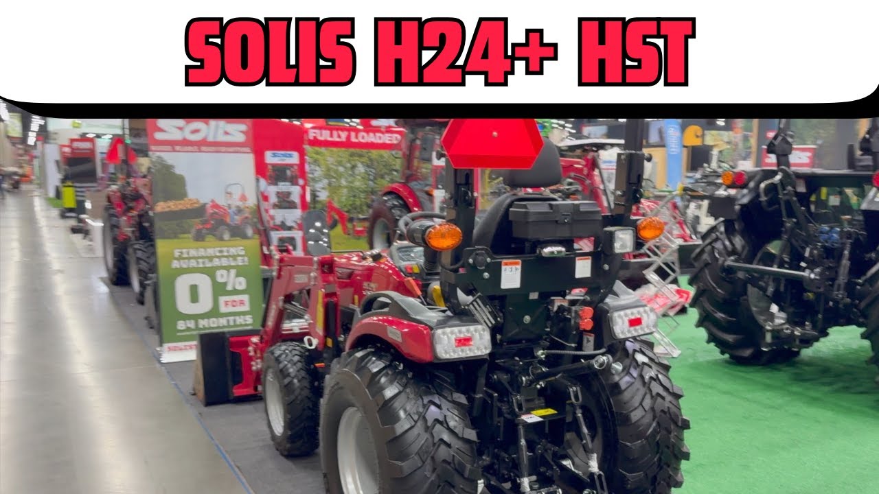 Quick Overview of the Solis H24+ HST Compact Tractor at the Equip Expo 2025