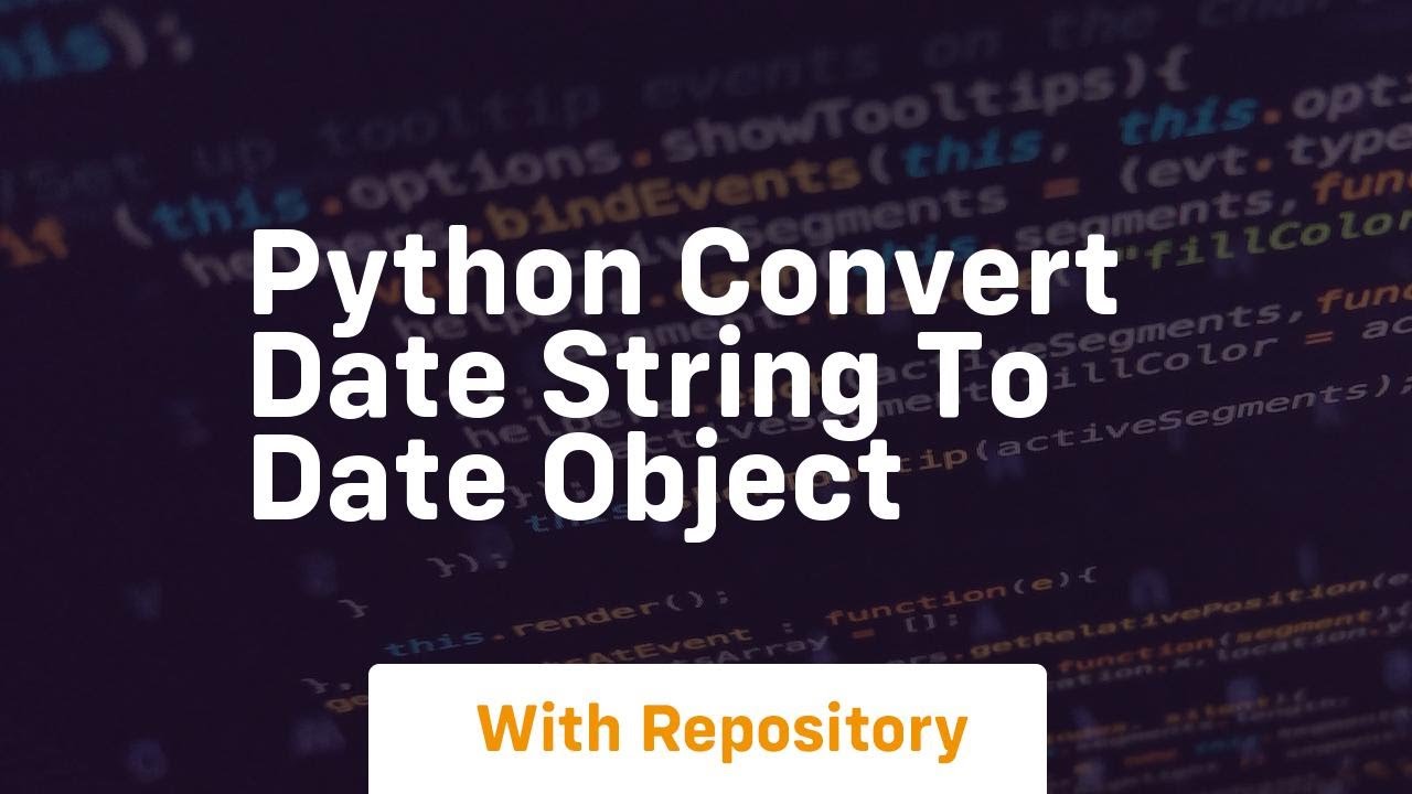 python convert date string to date object