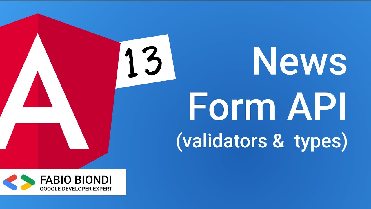 Angular 13: Forms  (new validator methods & types)