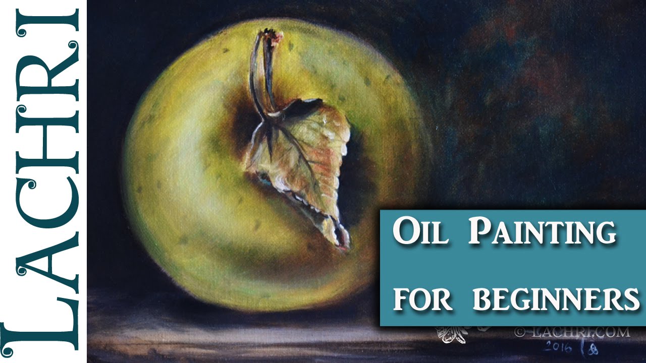 Beginners guide to oil painting and demonstration w/ Lachri