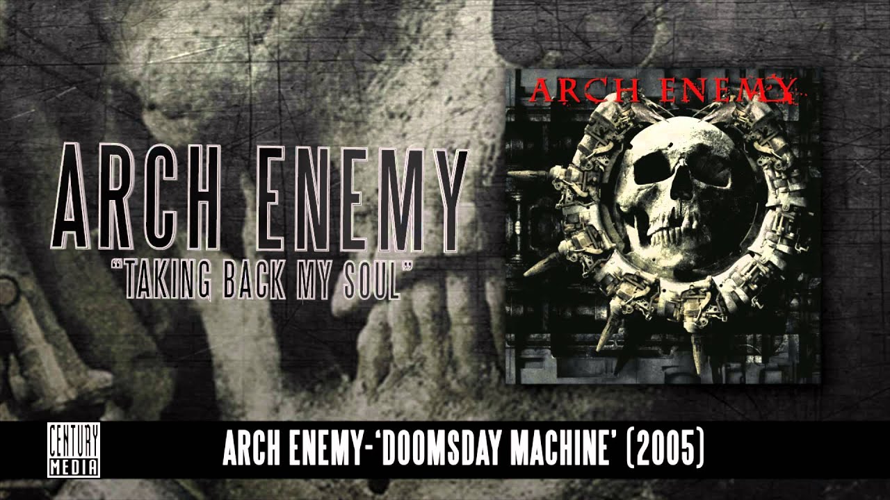 ARCH ENEMY - Taking Back My Soul (Album Track)