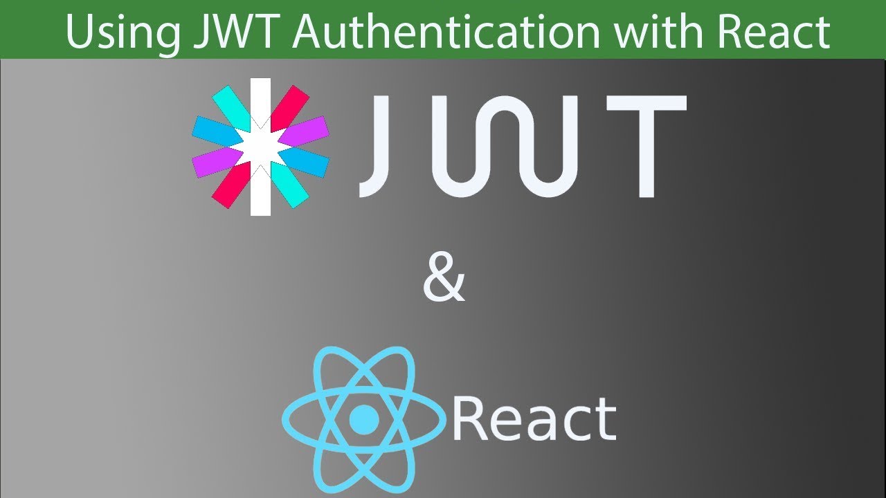 Using JWT Authentication in React