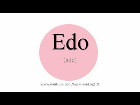 How to Pronounce Edo (period)