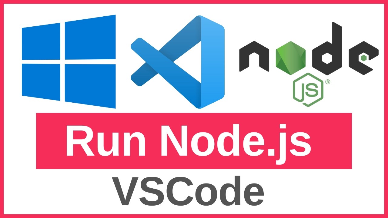 How to Run Node.js in Visual Studio Code | SetUp Node.js in VSCode On Windows 11