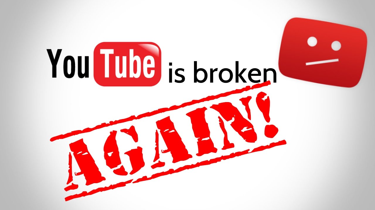 An Important Message! Youtube is BROKEN...again!
