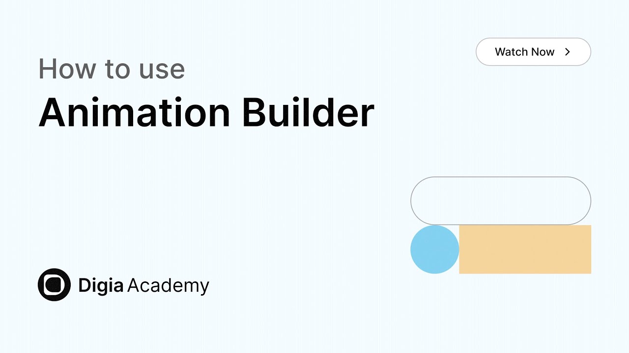 How to use Animation Builder widget in Digia Dashboard | Step-by-Step Tutorial | Digia Academy