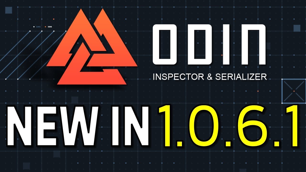 WHAT'S NEW IN Odin Inspector & Serializer 1.0.6.1?