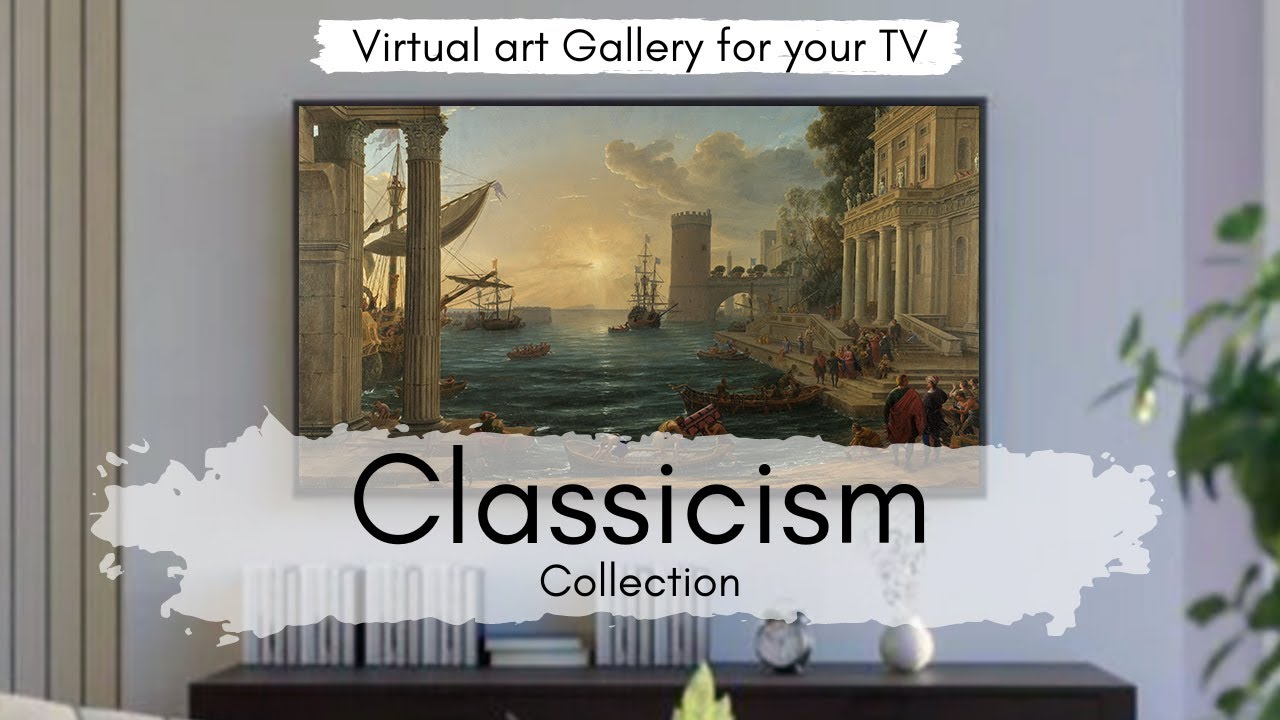 Classicism Art Collection for your TV | Virtual Art Gallery | 1 Hr | 4K Ultra HD