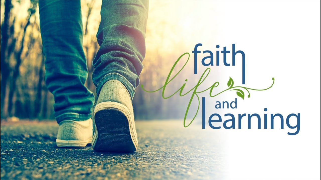 Introduction to Faith, Life, and Learning.
