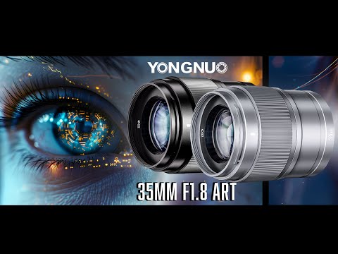 Portrait Killer on a Budget? YONGNUO 35mm f1.8 ART Put to the Test!