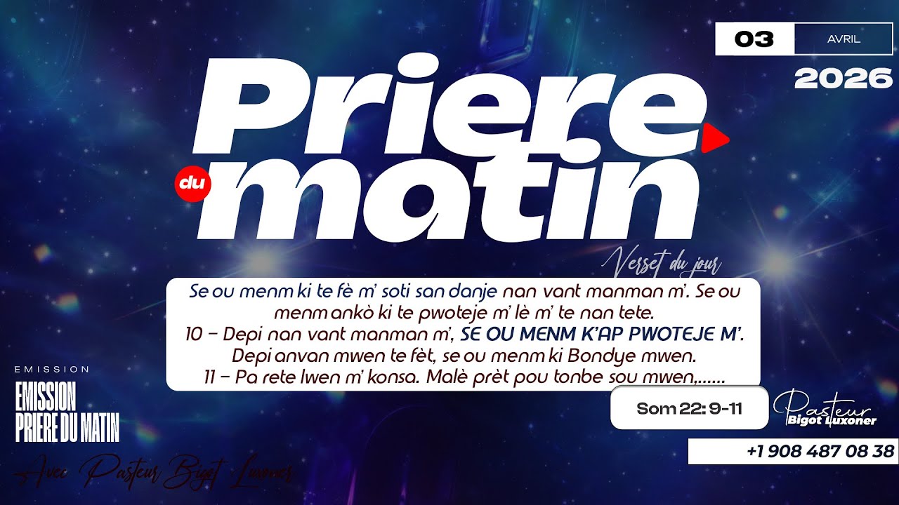 GERI COEUR MWEN SEIGNEUR - VENDREDI 03  AVRIL  2026 - FRERE BIGOT LUXONER - PRIERE DU MATIN