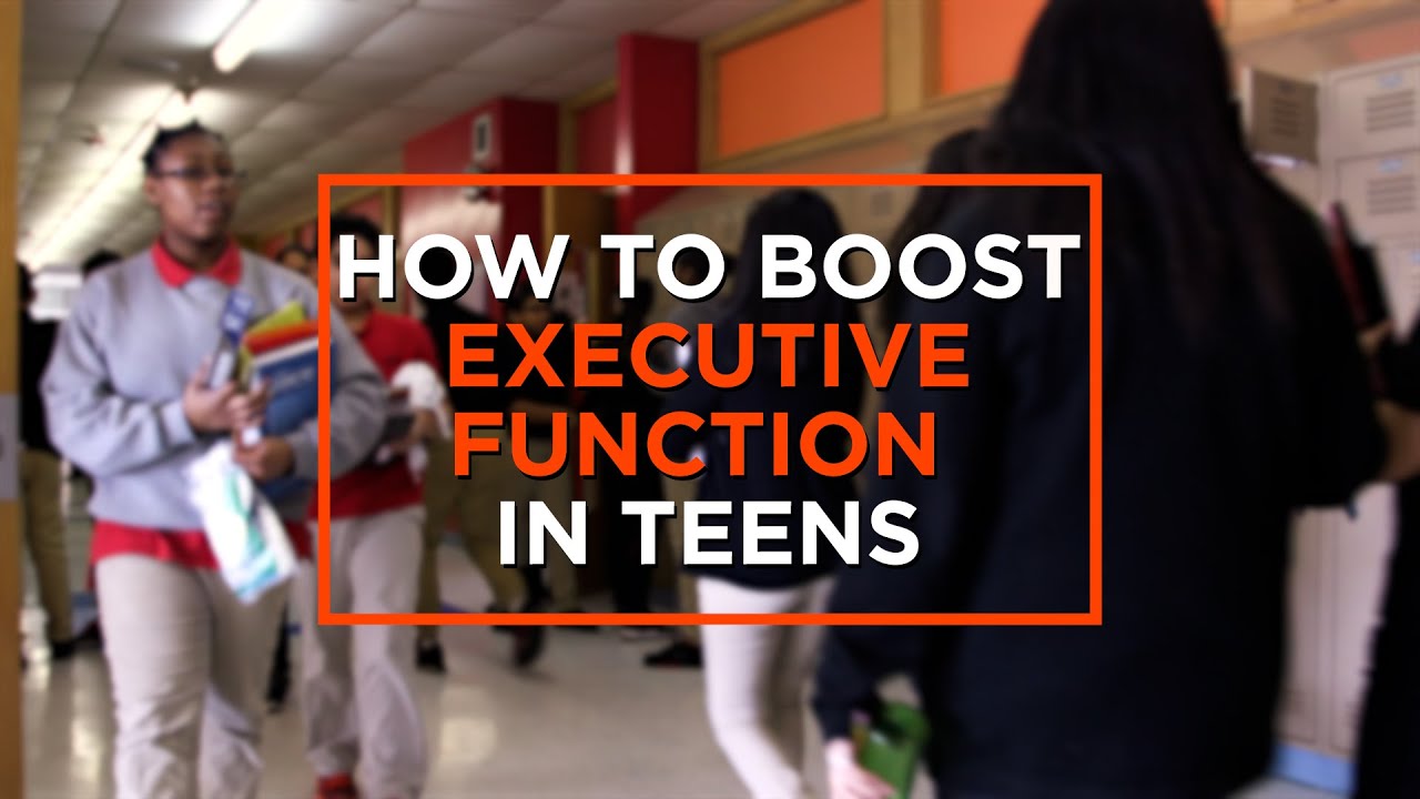 Bolstering Executive Function in Middle and High School Students | Edutopia