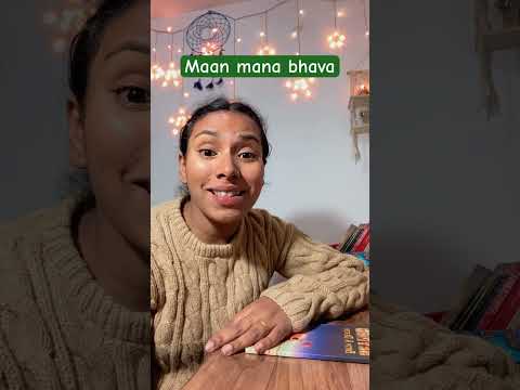 Meaning of maan mana bhava PART 1
